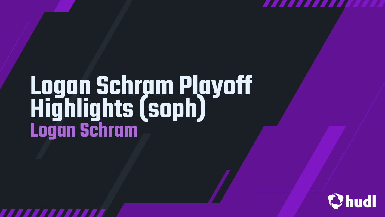 Logan Schram Playoff Highlights (soph) - Logan Schram highlights - Hudl