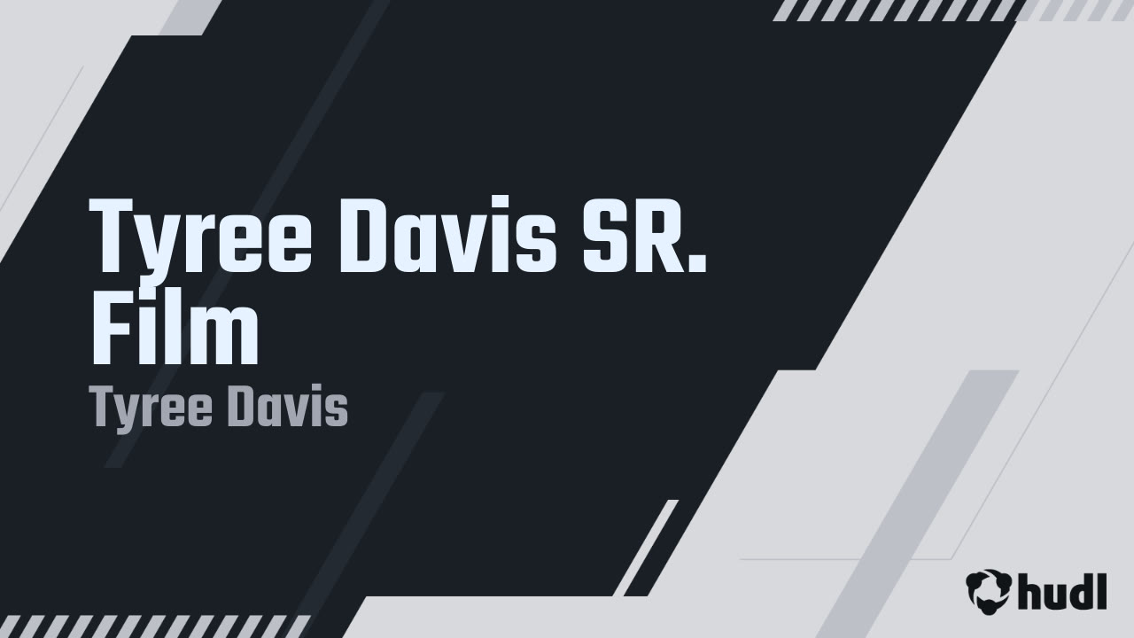 Tyree Davis SR. Film - Tyree Davis highlights - Hudl