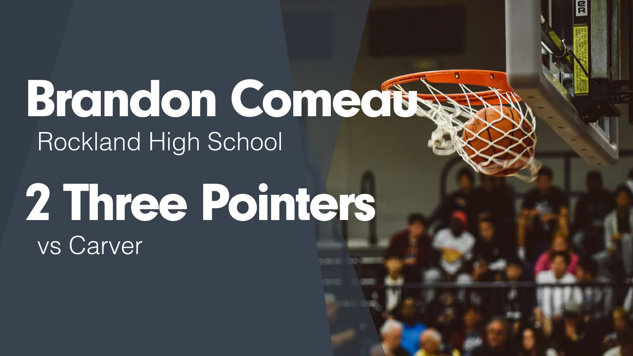 2 Three Pointers vs Carver - Brandon Comeau highlights - Hudl