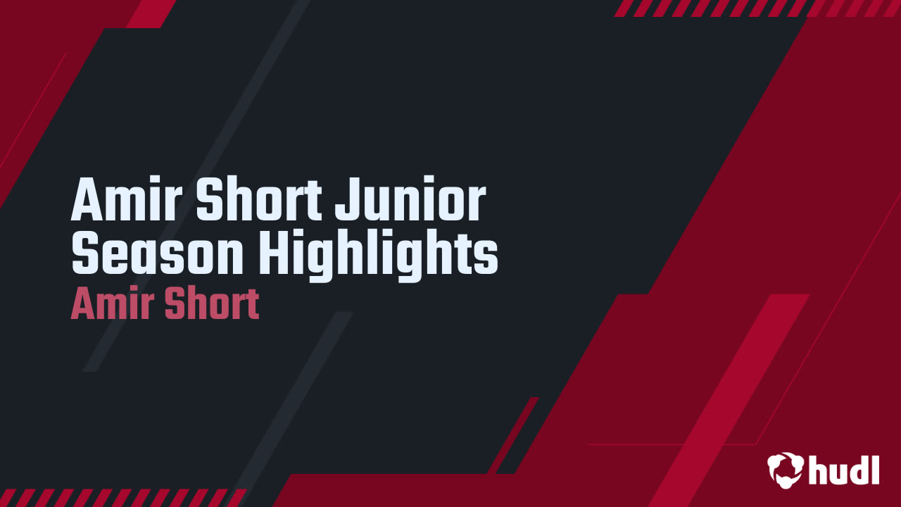 Amir Short Junior Season Highlights - Amir Short highlights - Hudl