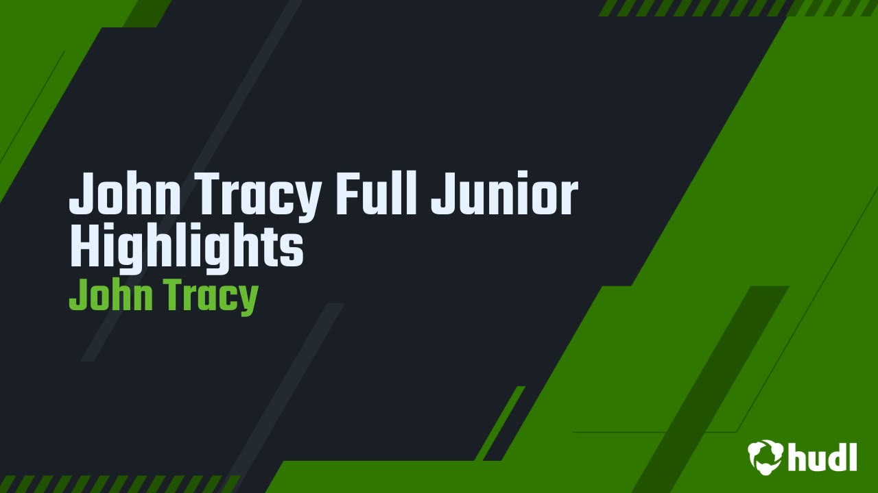 John Tracy Full Junior Highlights - John Tracy highlights - Hudl