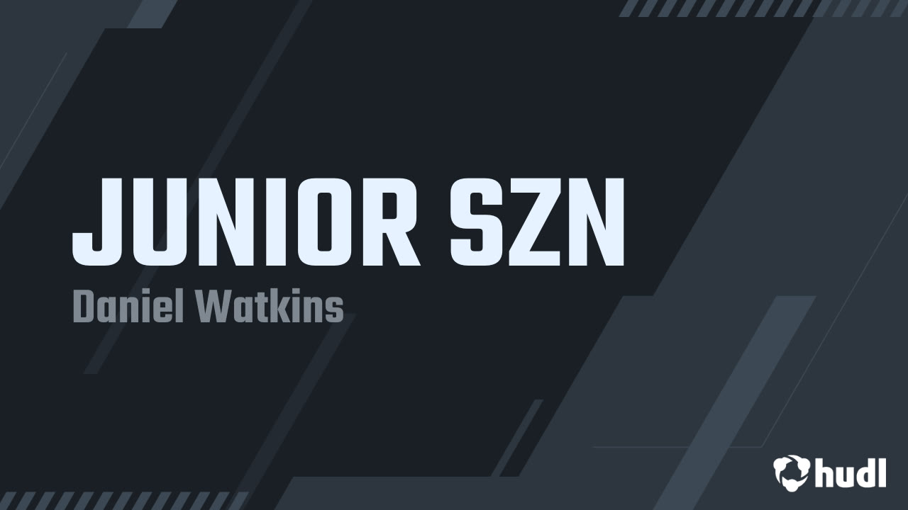 JUNIOR SZN - Daniel Watkins highlights - Hudl