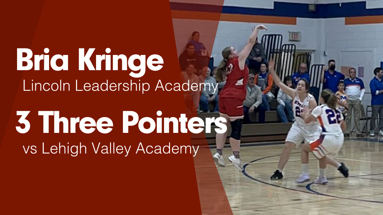 3 Three Pointers vs Lehigh Valley Academy - Bria Kringe highlights - Hudl