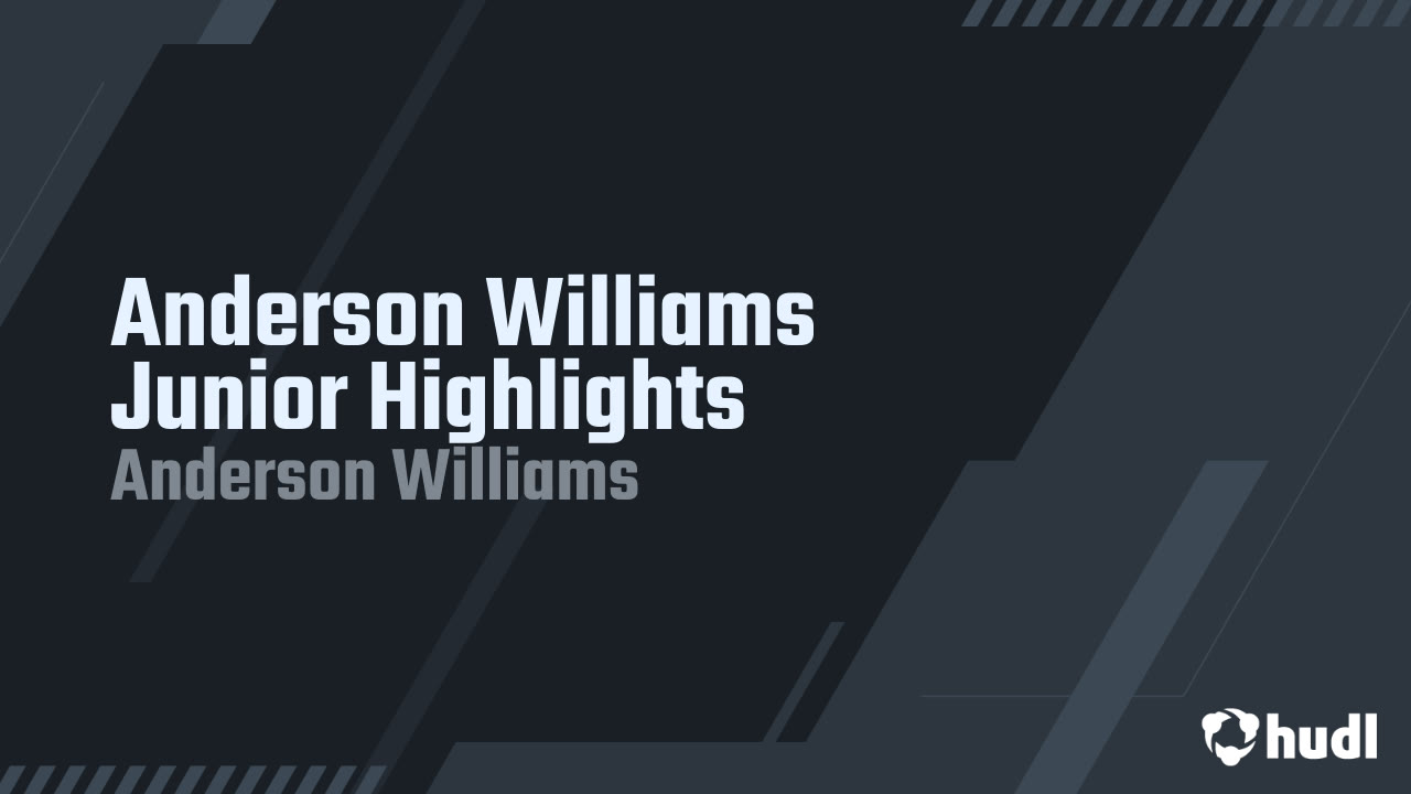 Anderson Williams Junior Highlights - Anderson Williams highlights - Hudl