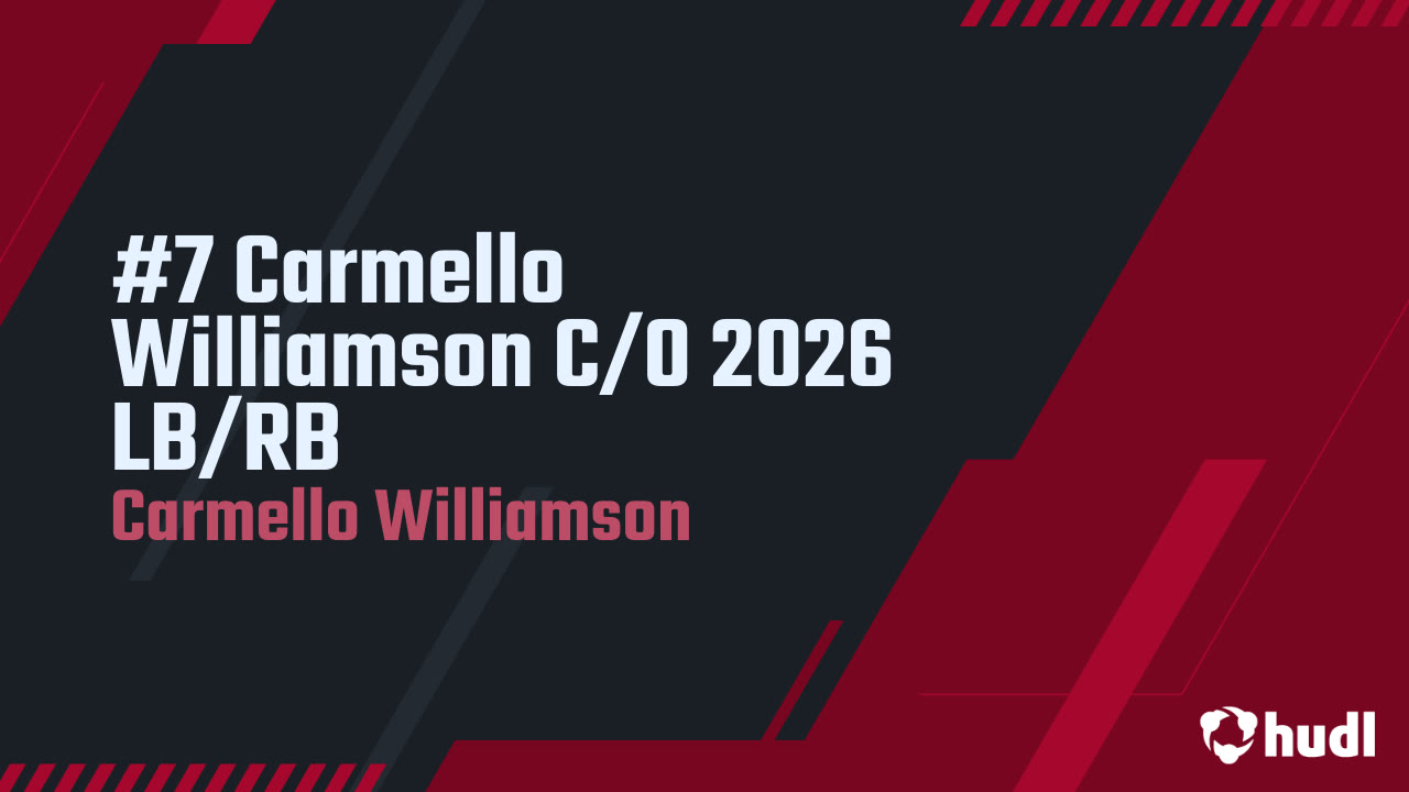 #7 Carmello Williamson C/0 2026 LB/RB - Carmello Williamson highlights ...