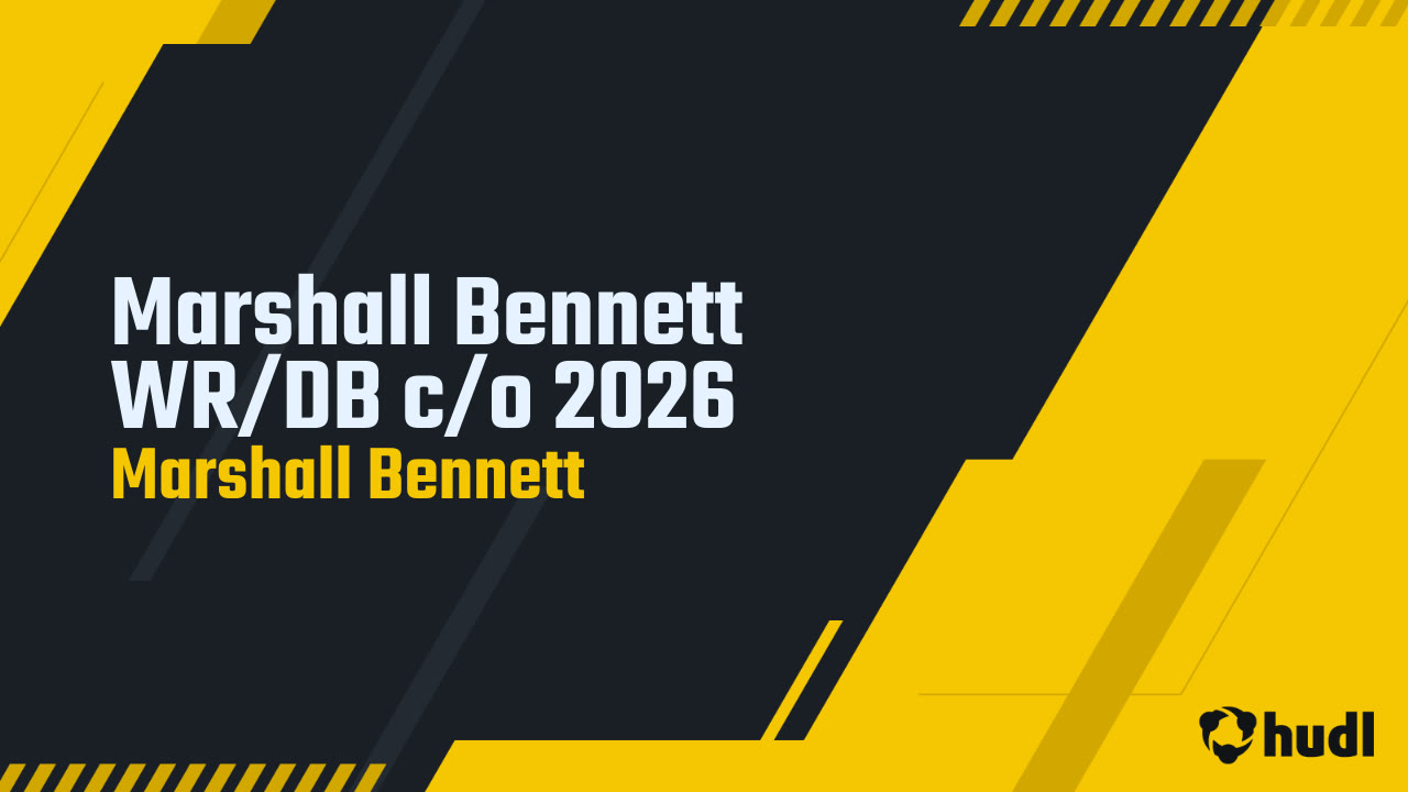 Marshall Bennett WR/DB c/o 2026 - Marshall Bennett highlights - Hudl
