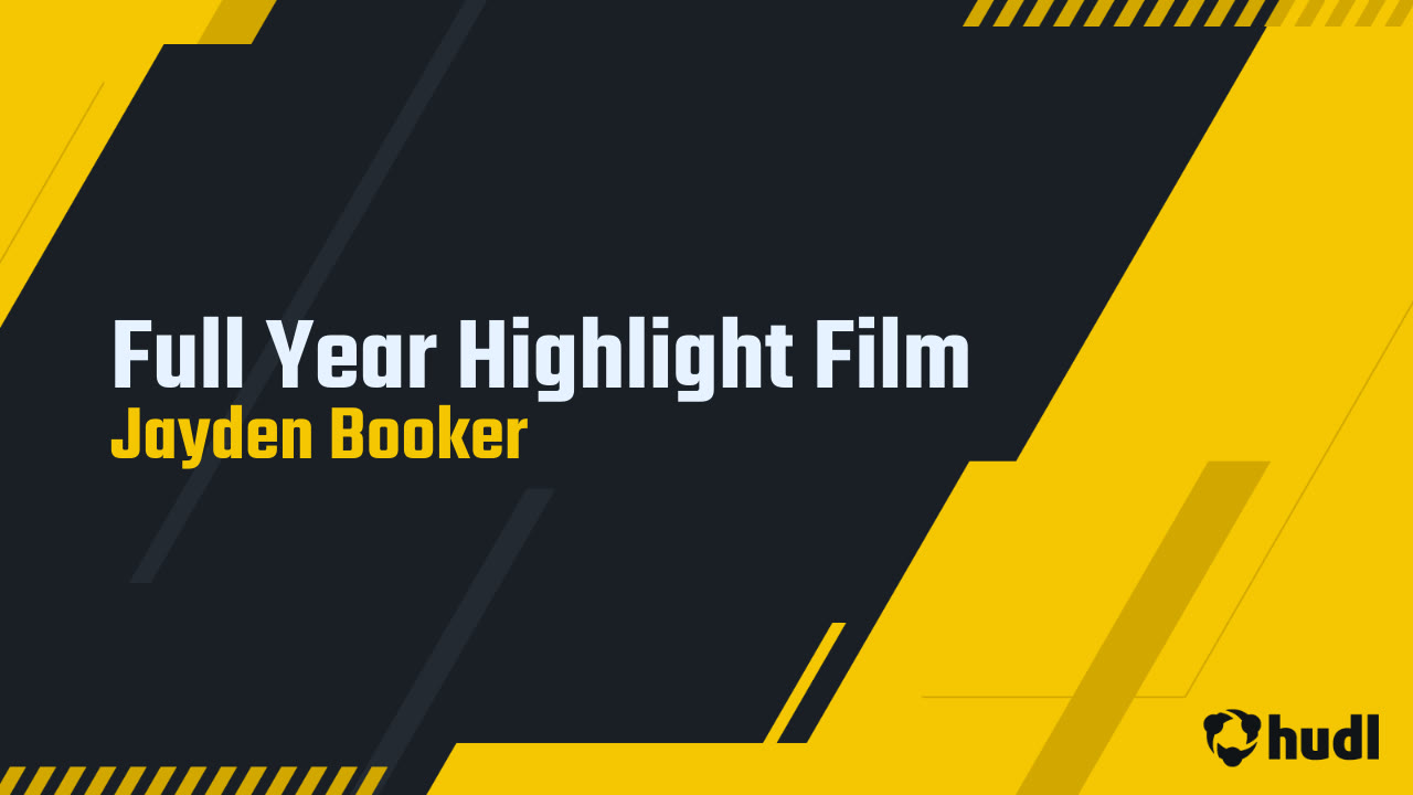 Full Year Highlight Film - Jayden Booker highlights - Hudl
