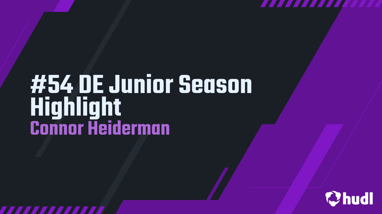 #54 DE Junior Season Highlight - Connor Heiderman highlights - Hudl