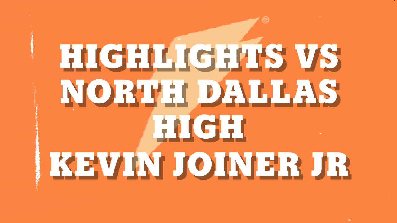 Highlights Vs North Dallas High - Kevin Joiner Jr highlights - Hudl