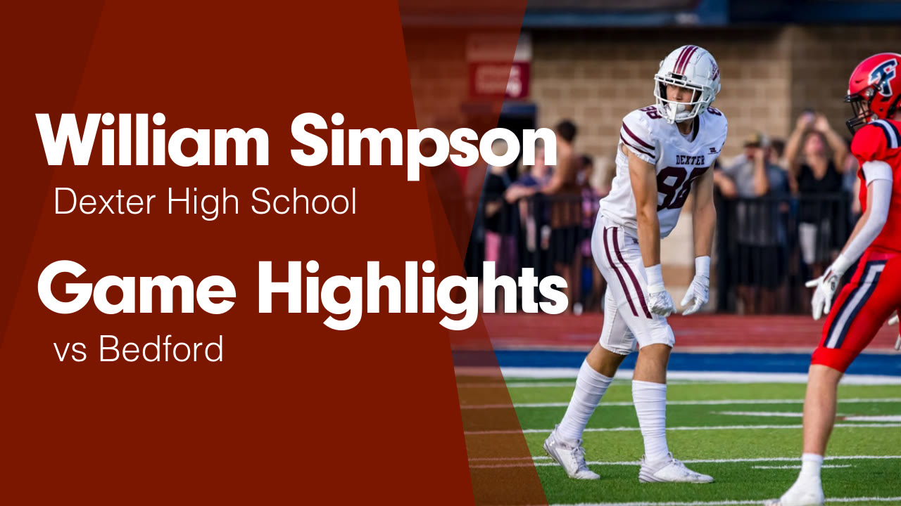 Game Highlights vs Bedford - William Simpson highlights - Hudl