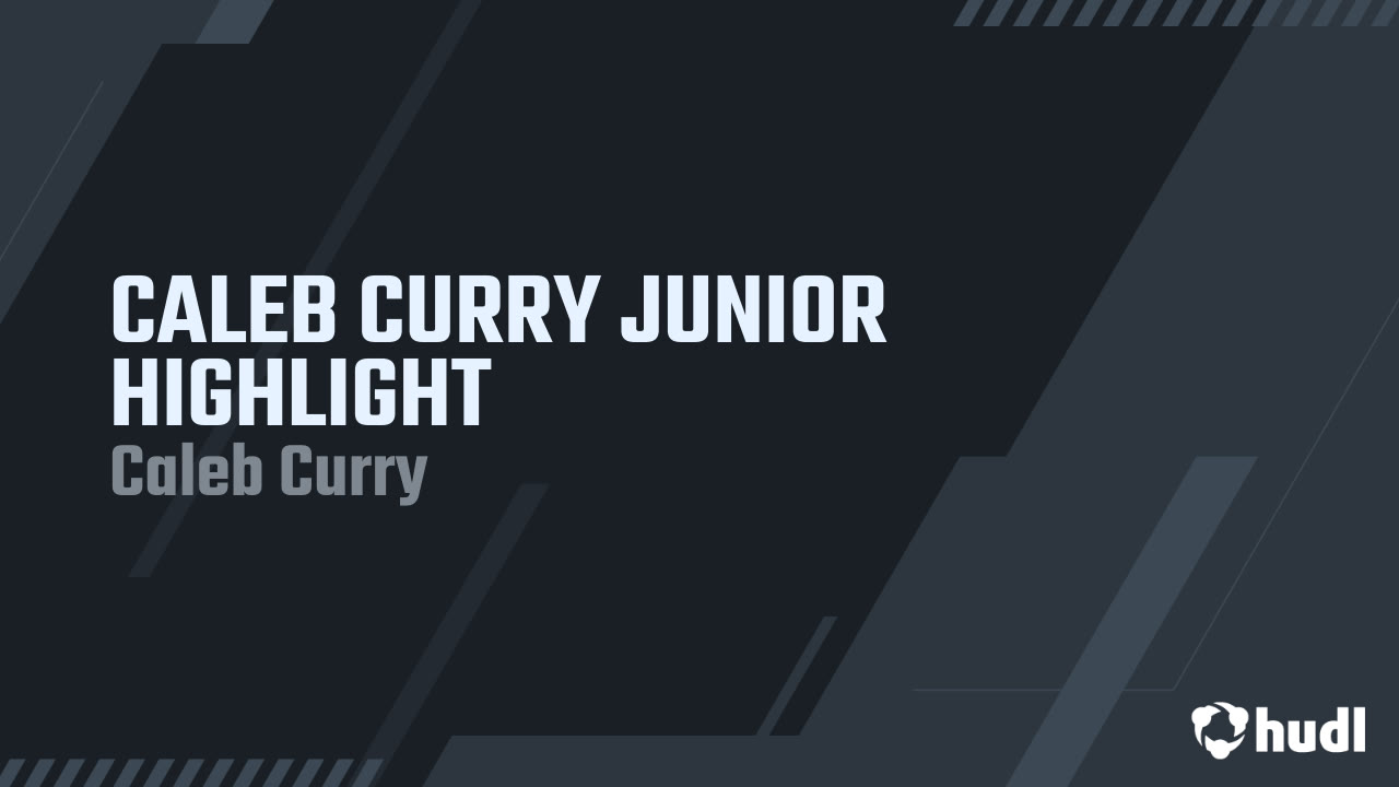 CALEB CURRY JUNIOR HIGHLIGHT - Caleb Curry highlights - Hudl