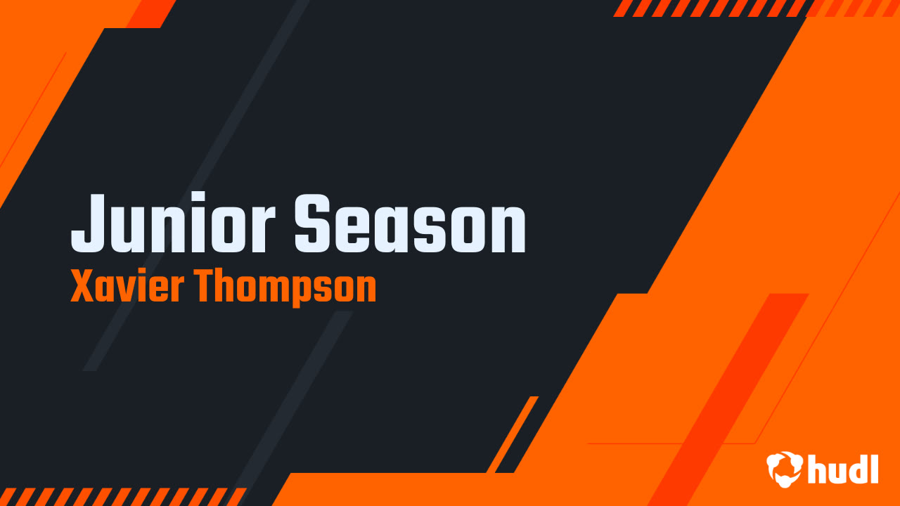Junior Season - Xavier Thompson highlights - Hudl