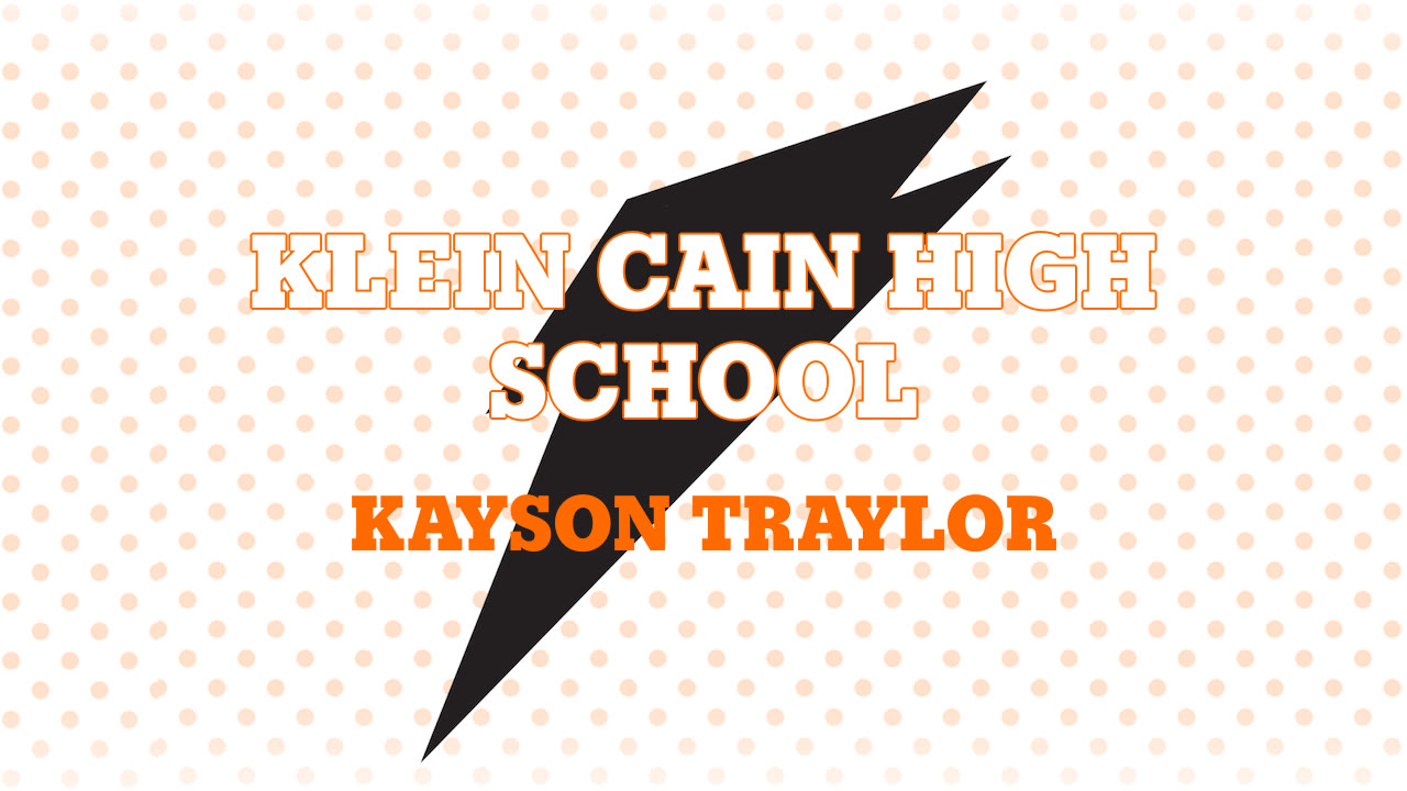 Klein Cain High School - Kayson Traylor highlights - Hudl