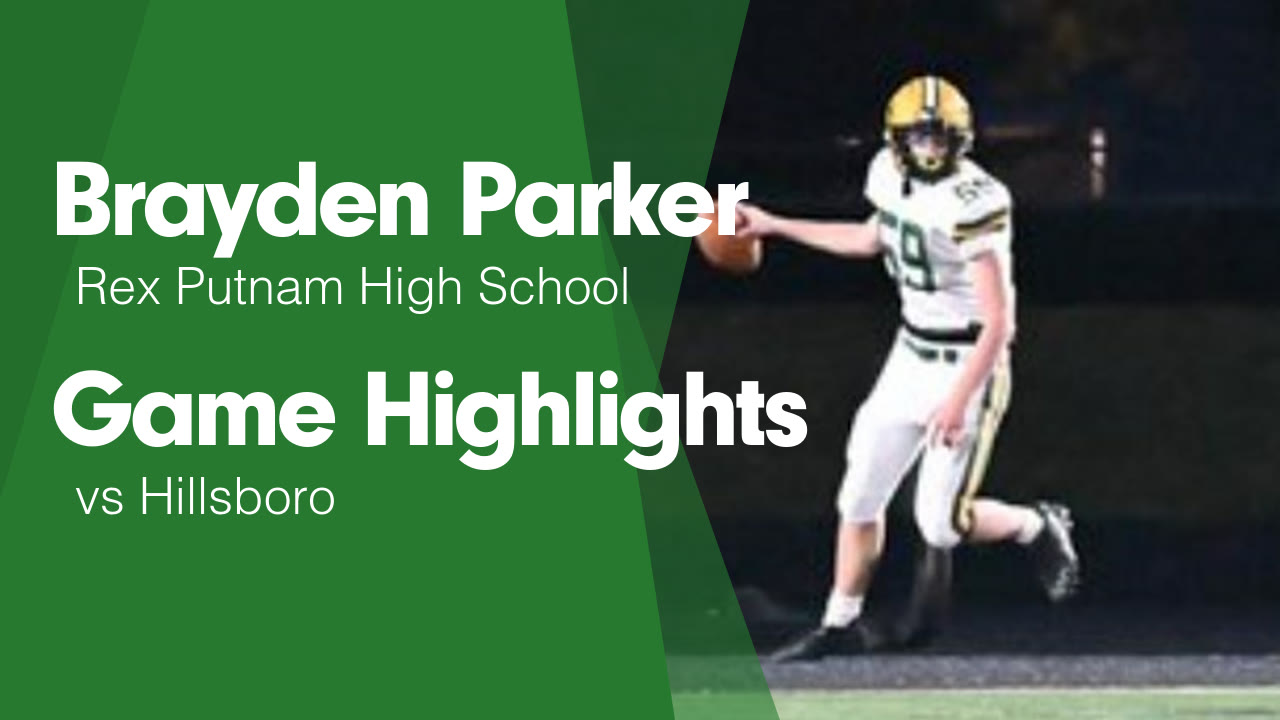 Game Highlights vs Hillsboro - Brayden Parker highlights - Hudl