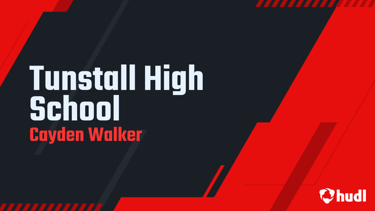 Tunstall High School - Cayden Walker highlights - Hudl