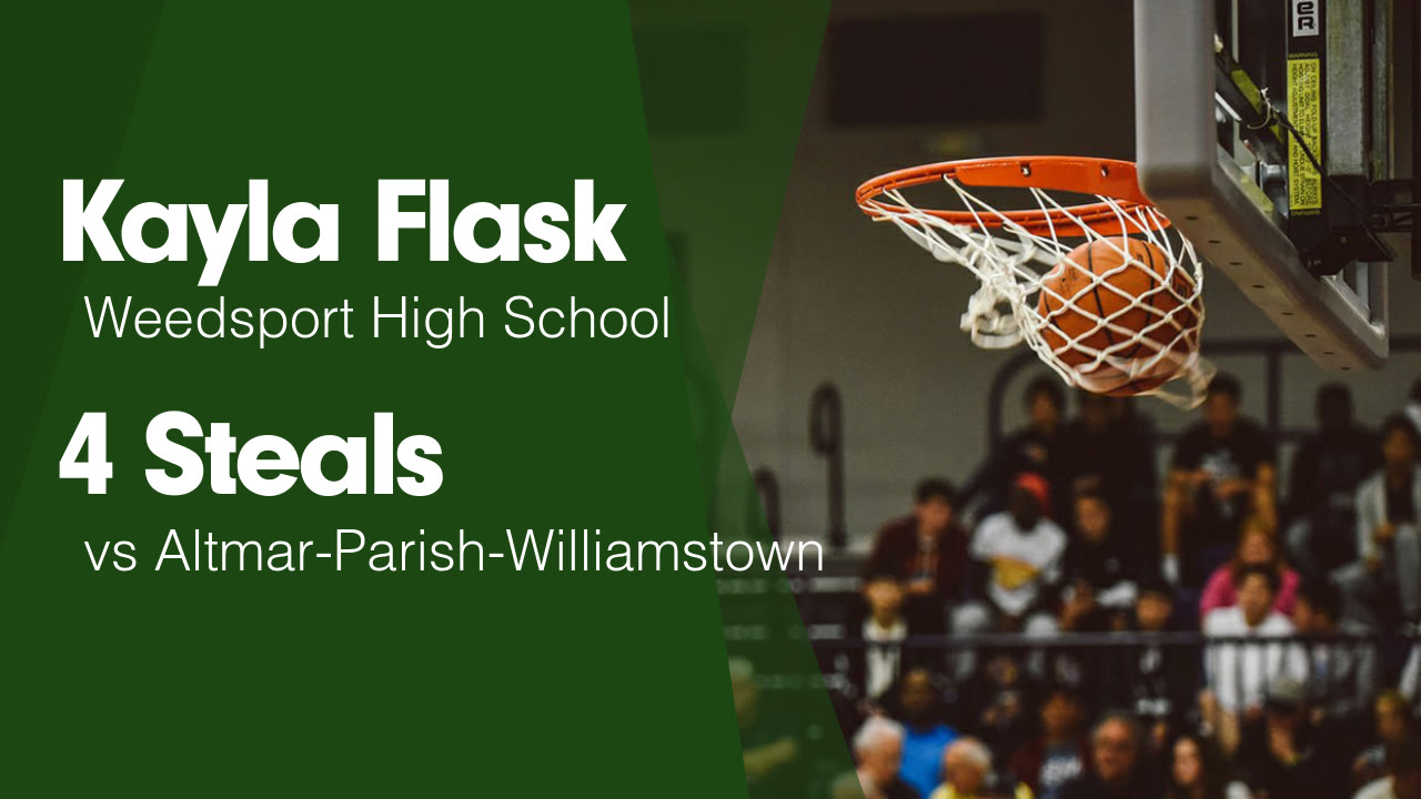 4 Steals vs Altmar-Parish-Williamstown - Kayla Flask highlights - Hudl