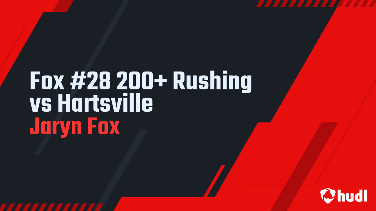 Fox #28 200+ Rushing vs Hartsville - Jaryn Fox highlights - Hudl