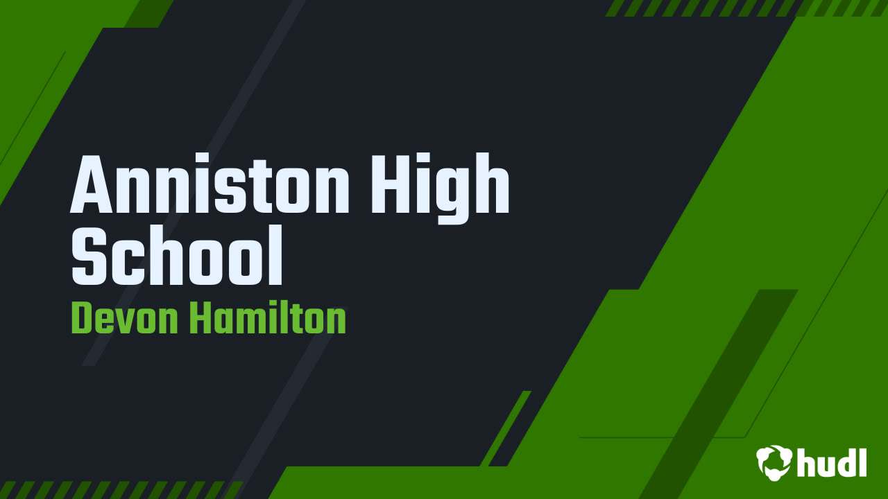 Anniston High School - Devon Hamilton highlights - Hudl
