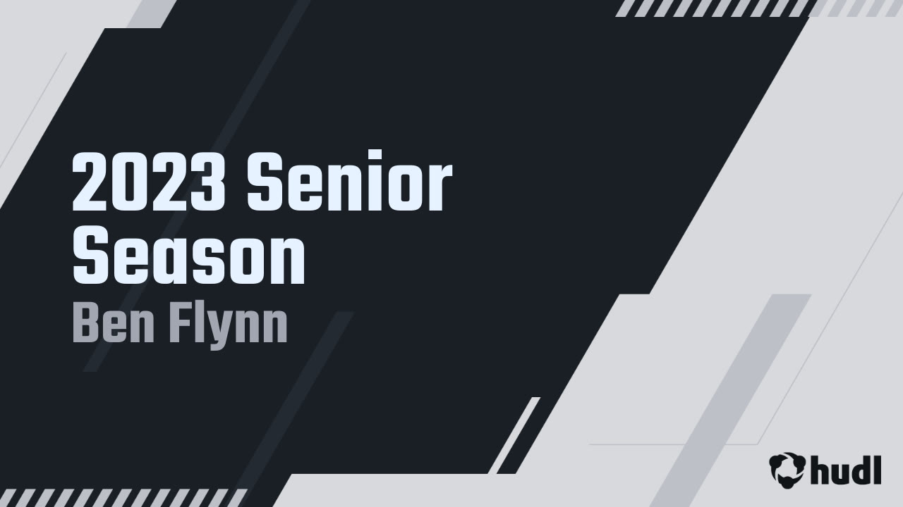 2023 Senior Season - Ben Flynn highlights - Hudl