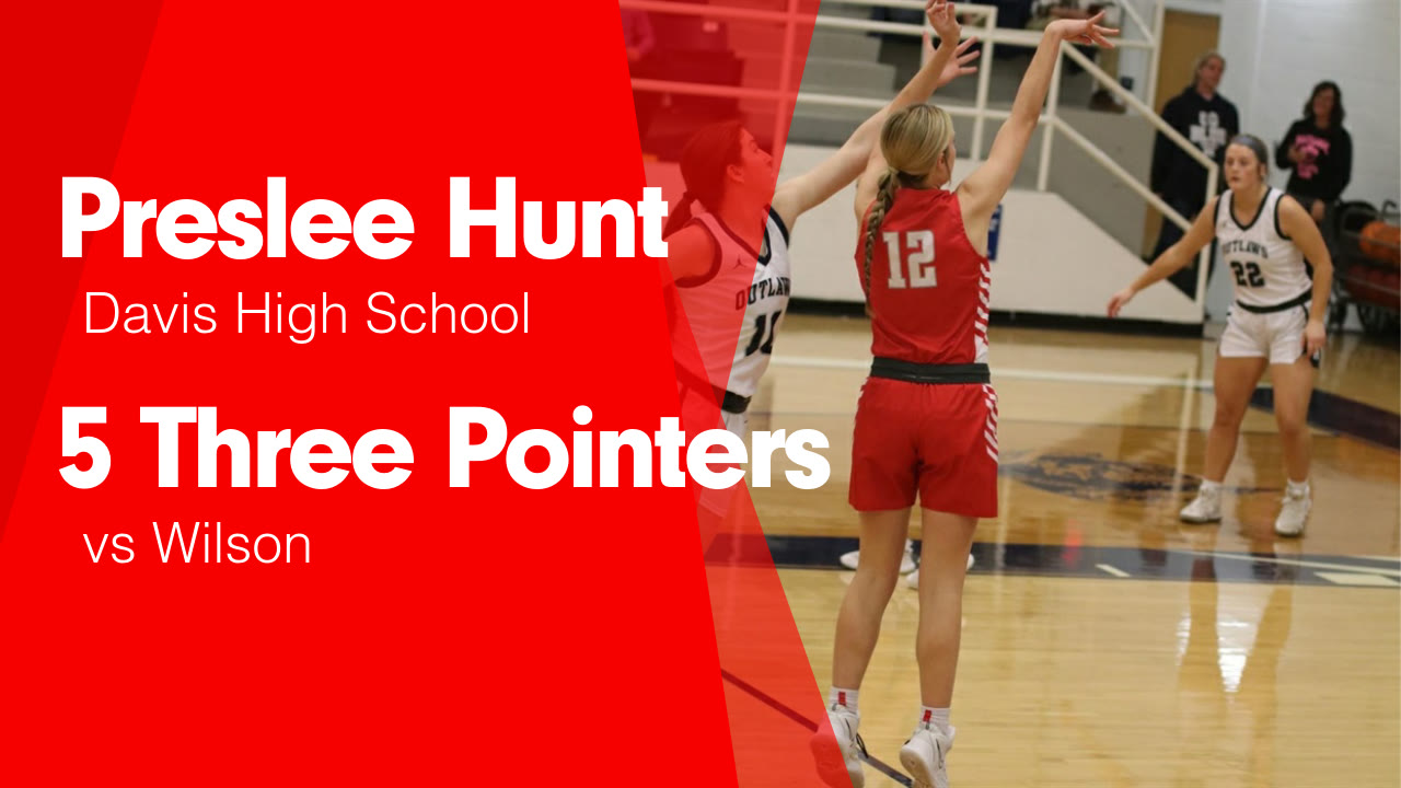 5 Three Pointers vs Wilson - Preslee Hunt highlights - Hudl