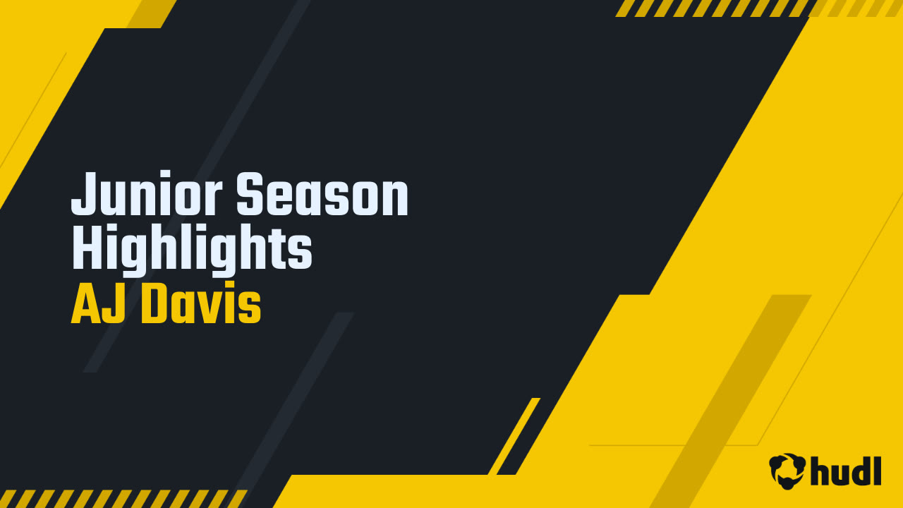 Junior Season Highlights - AJ Davis highlights - Hudl