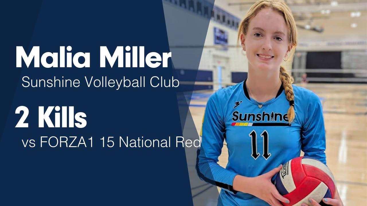 2 Kills vs FORZA1 15 National Red - Malia Miller highlights - Hudl