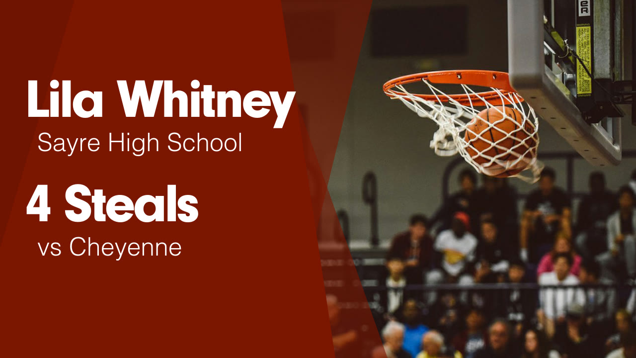 4 Steals vs Cheyenne - Lila Whitney highlights - Hudl