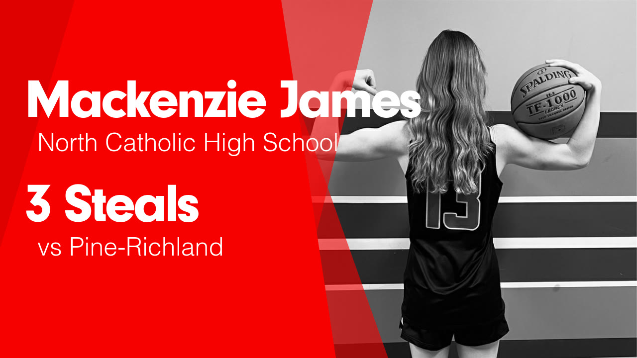 3 Steals vs Pine-Richland - Mackenzie James highlights - Hudl