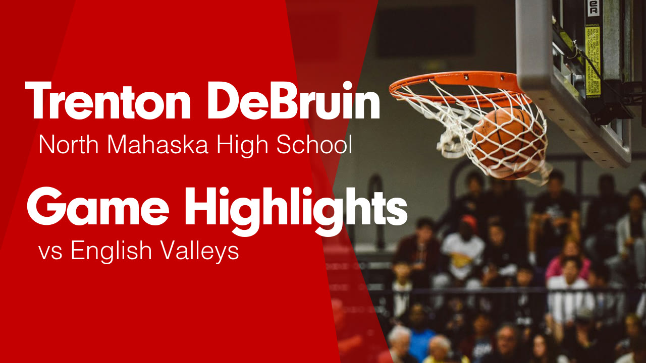 Game Highlights vs English Valleys - Trenton DeBruin highlights - Hudl