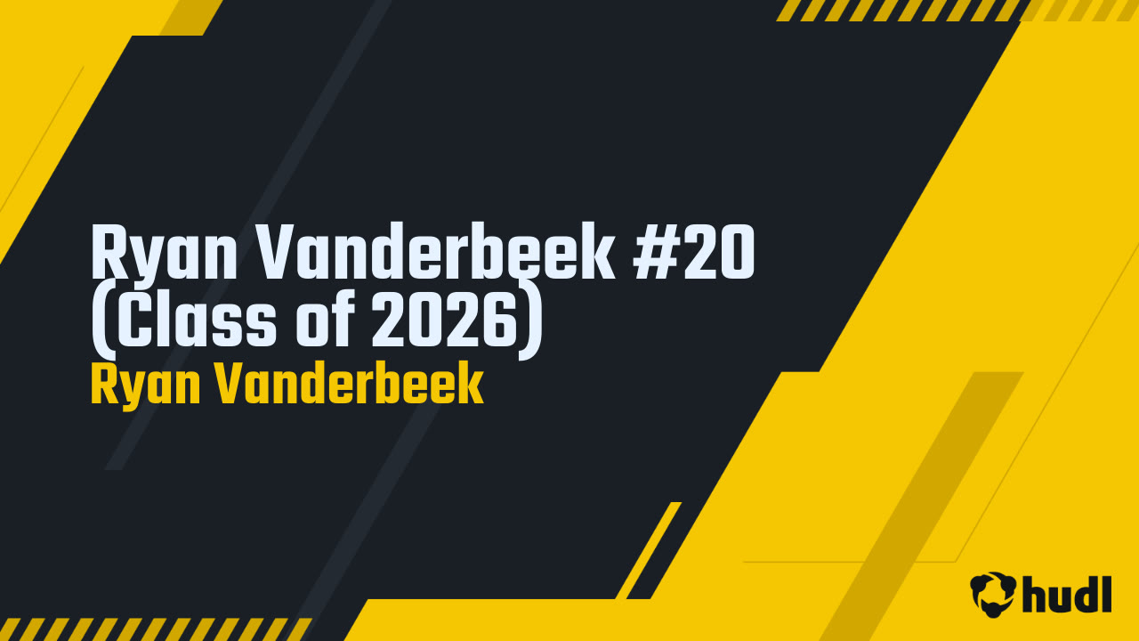 Ryan Vanderbeek #20 (Class of 2026) - Ryan Vanderbeek highlights - Hudl