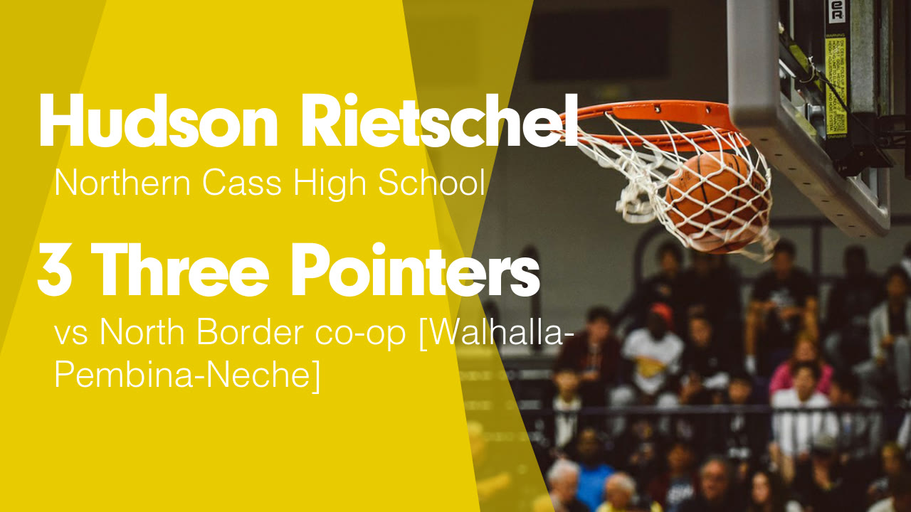 3 Three Pointers vs North Border co-op [Walhalla-Pembina-Neche ...