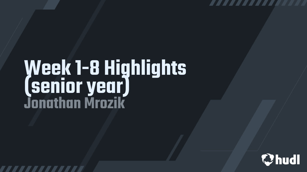 Week 1-8 Highlights (senior year) - Jonathan Mrozik highlights - Hudl