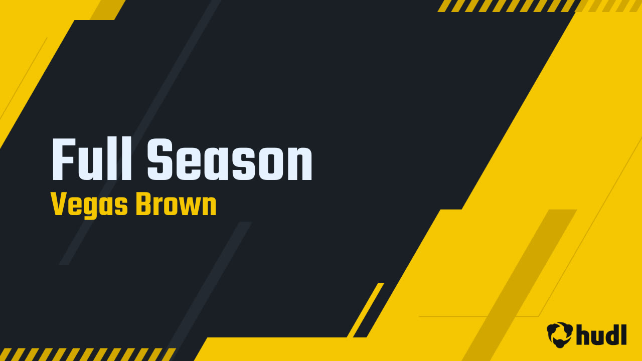 Full Season - Vegas Brown highlights - Hudl