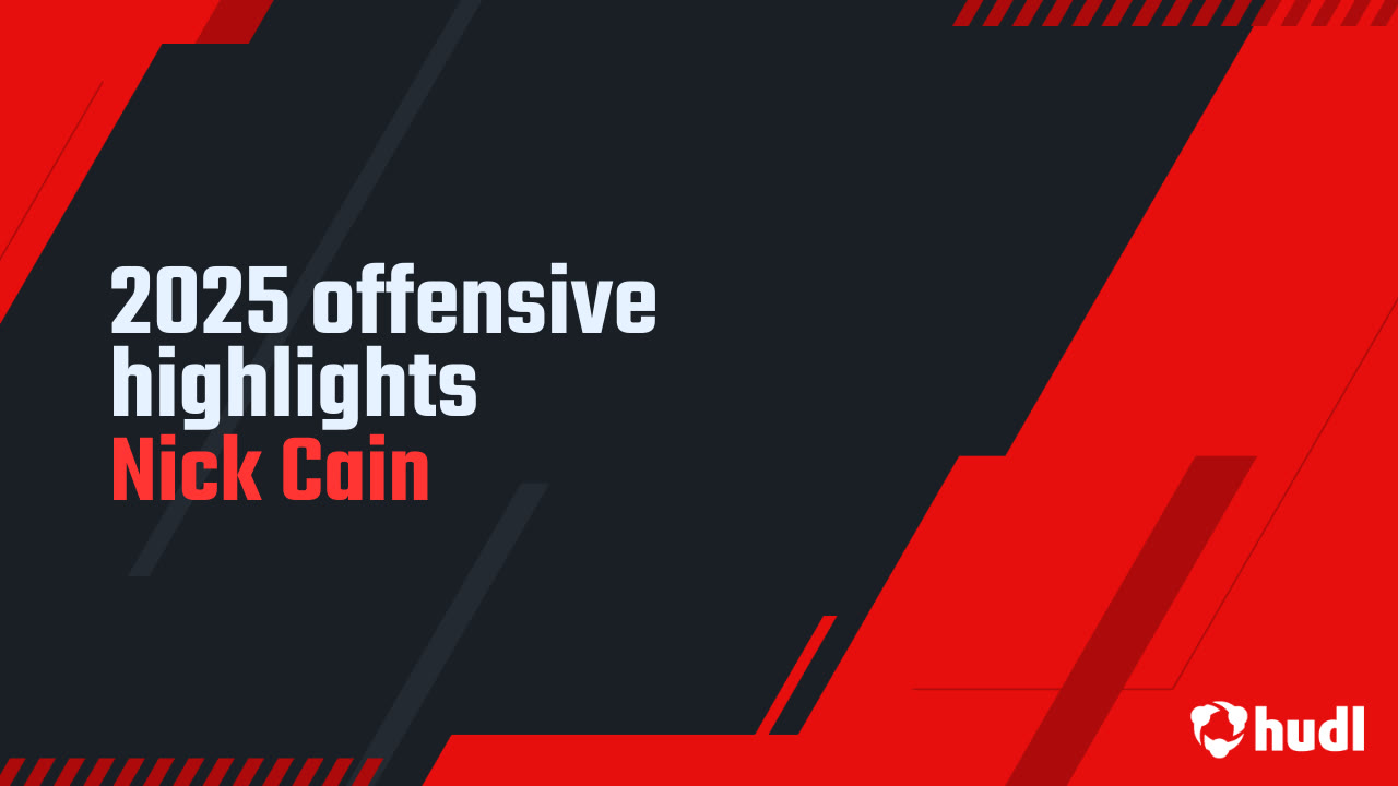 2025 offensive highlights - Nick Cain highlights - Hudl