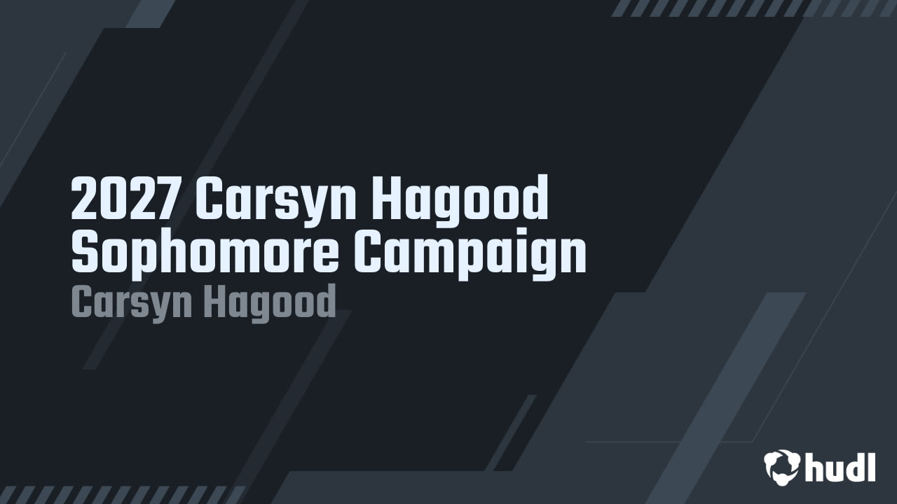 2027 Carsyn Hagood Sophomore Campaign - Carsyn Hagood highlights - Hudl