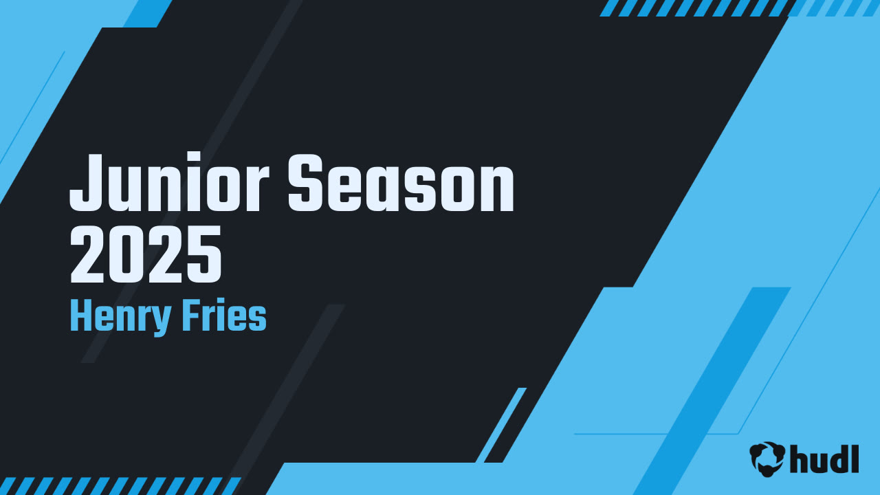 Junior Season 2025 - Henry Fries highlights - Hudl