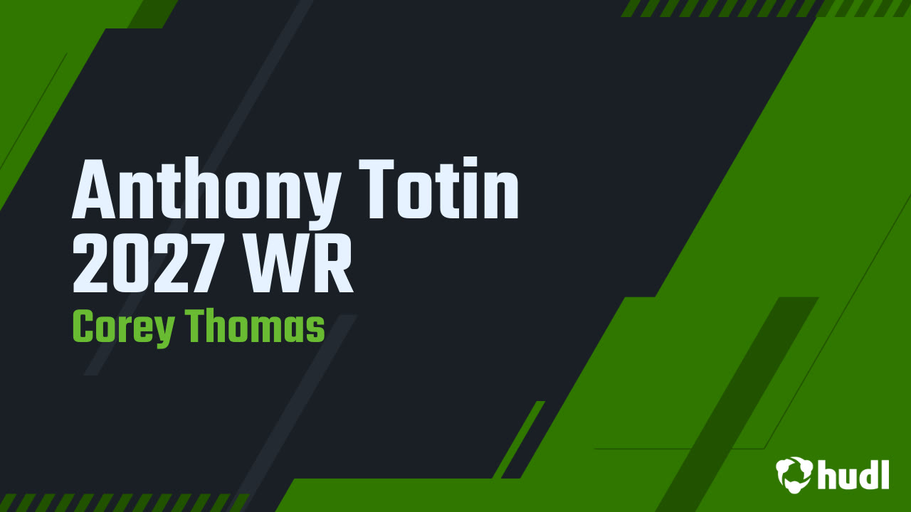 Anthony Totin 2027 WR - Corey Thomas Jr highlights - Hudl