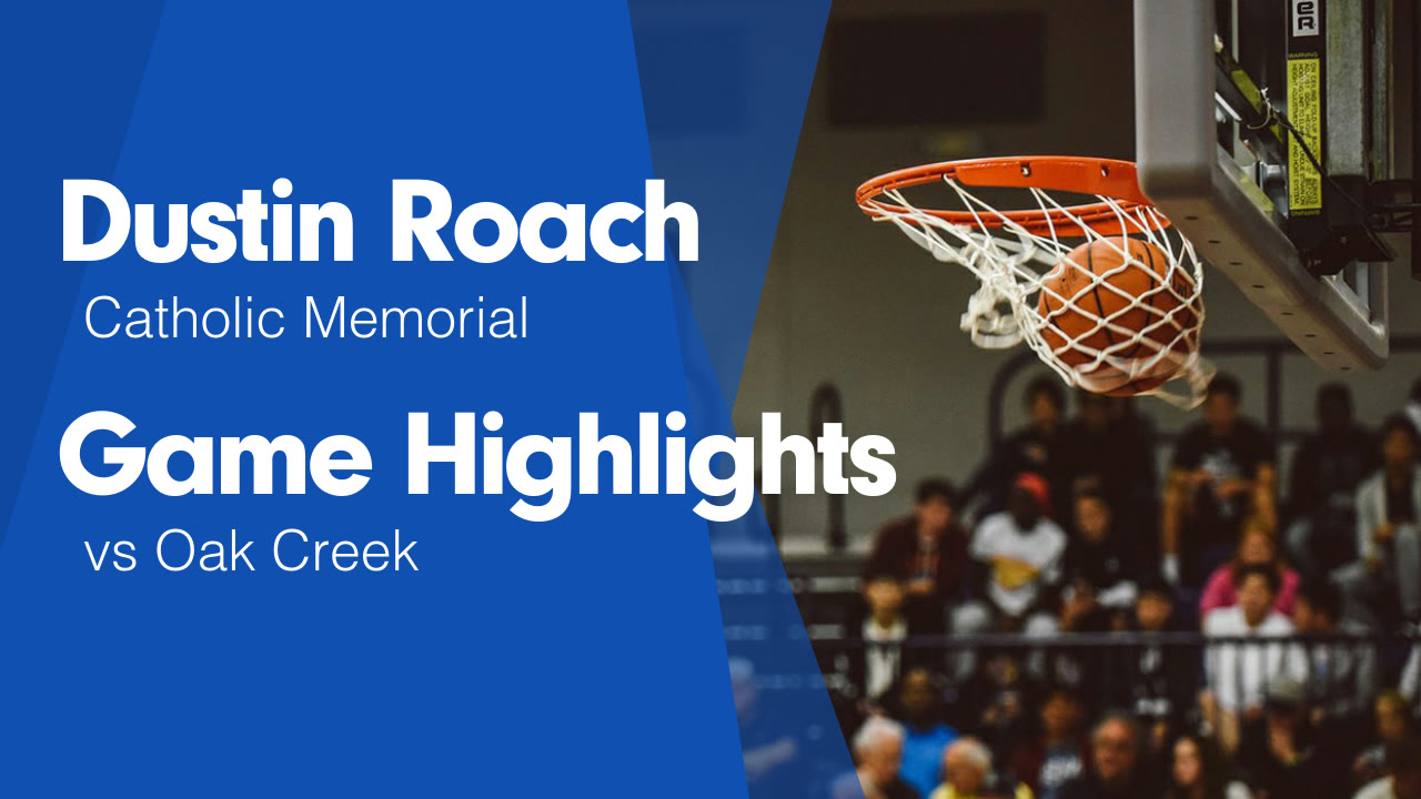 Game Highlights vs Oak Creek - Dustin Roach highlights - Hudl