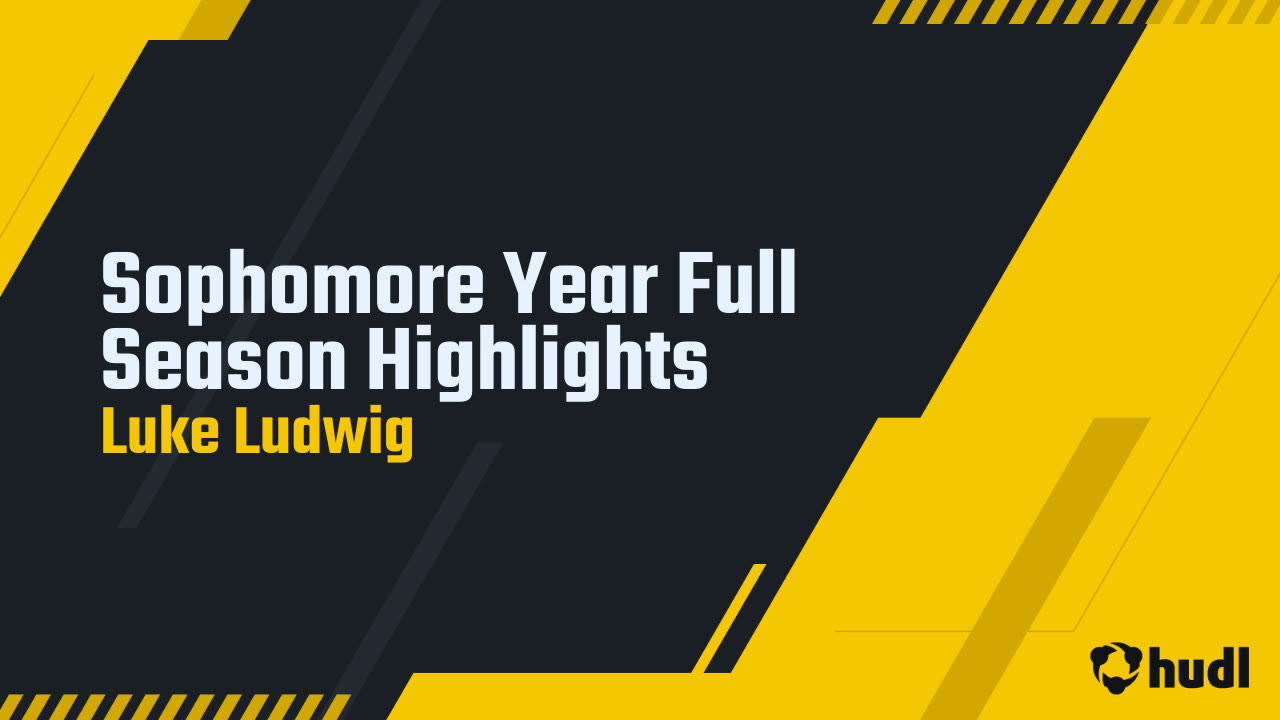 Sophomore Year Full Season Highlights - Luke Ludwig highlights - Hudl