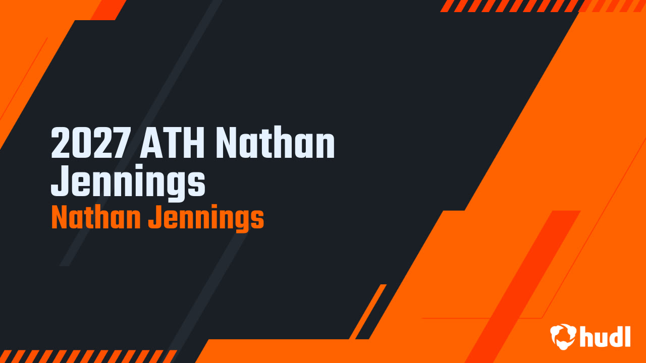 2027 ATH Nathan Jennings - Nathan Jennings highlights - Hudl