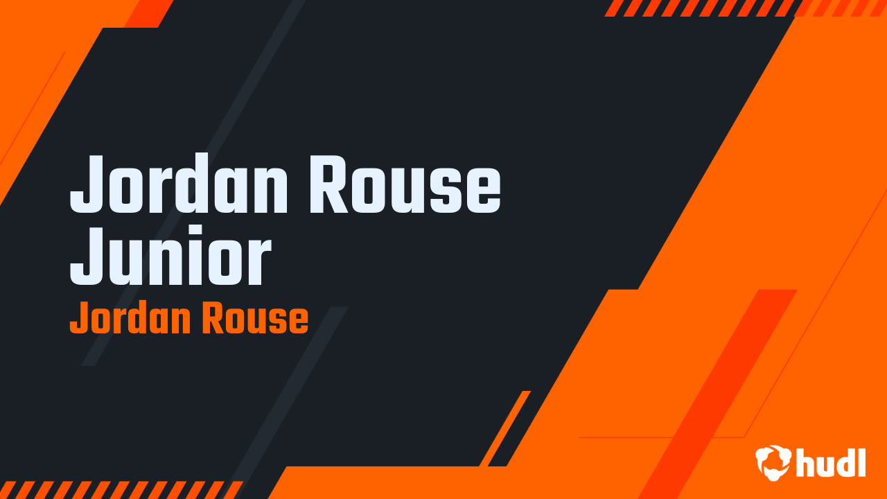 Jordan Rouse Junior - Jordan Rouse highlights - Hudl
