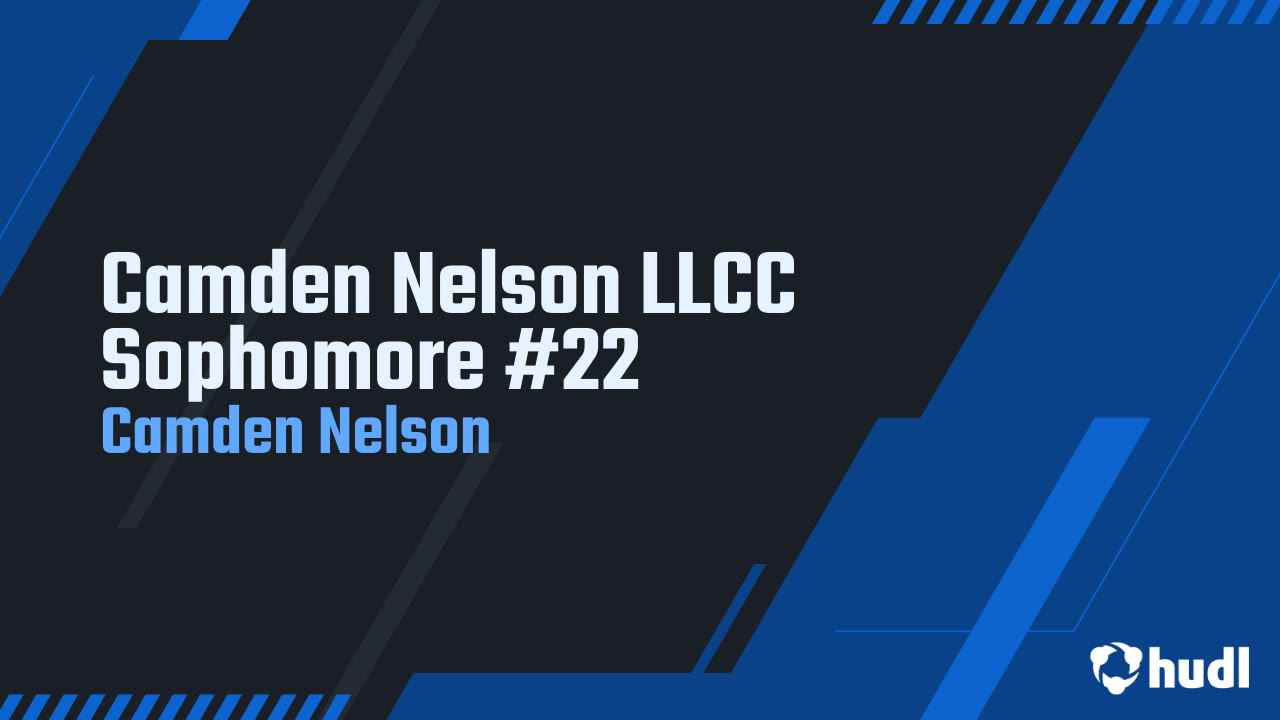 Camden Nelson LLCC Sophomore #22 - Camden Nelson highlights - Hudl