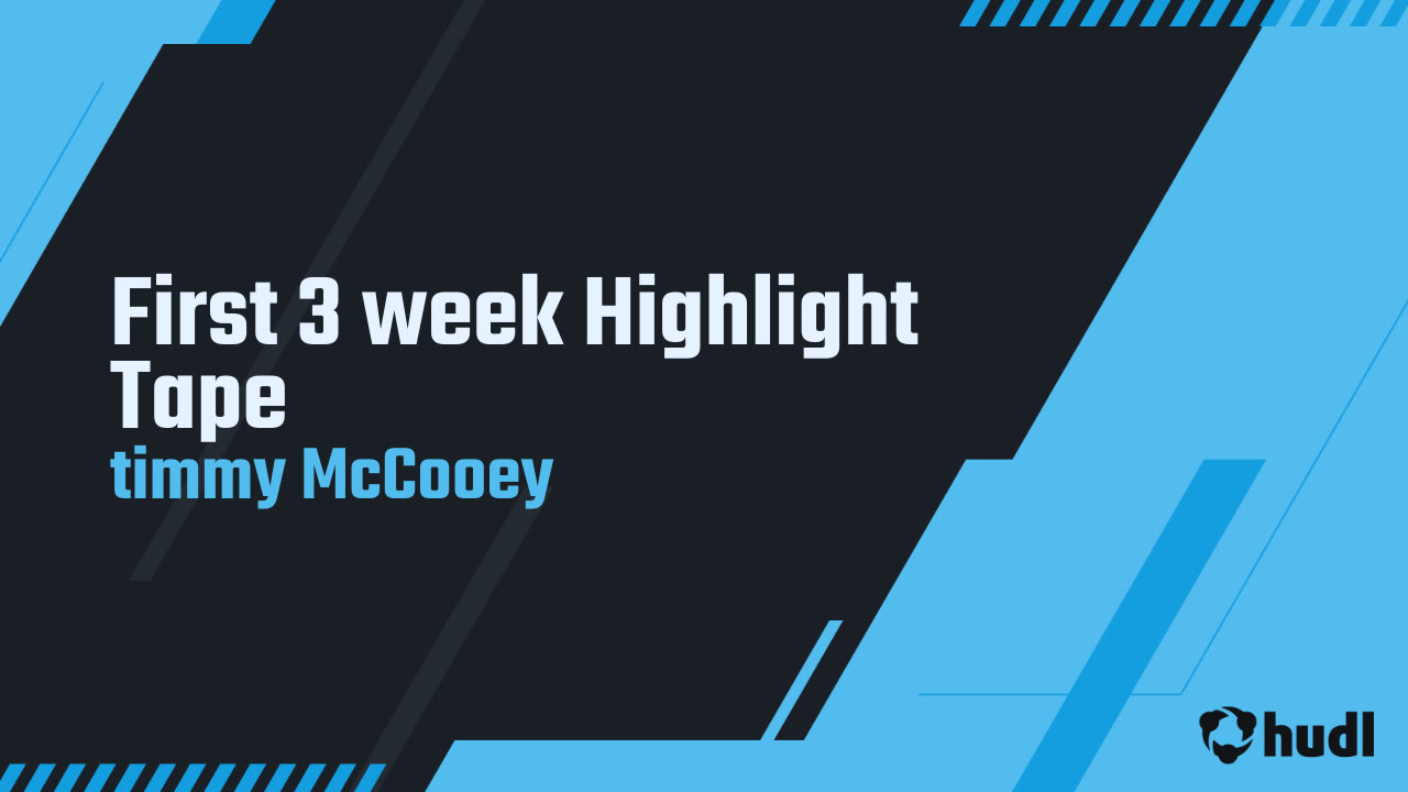 First 3 week Highlight Tape - timmy McCooey highlights - Hudl