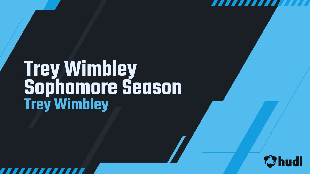 Trey Wimbley Sophomore Season - Trey Wimbley highlights - Hudl