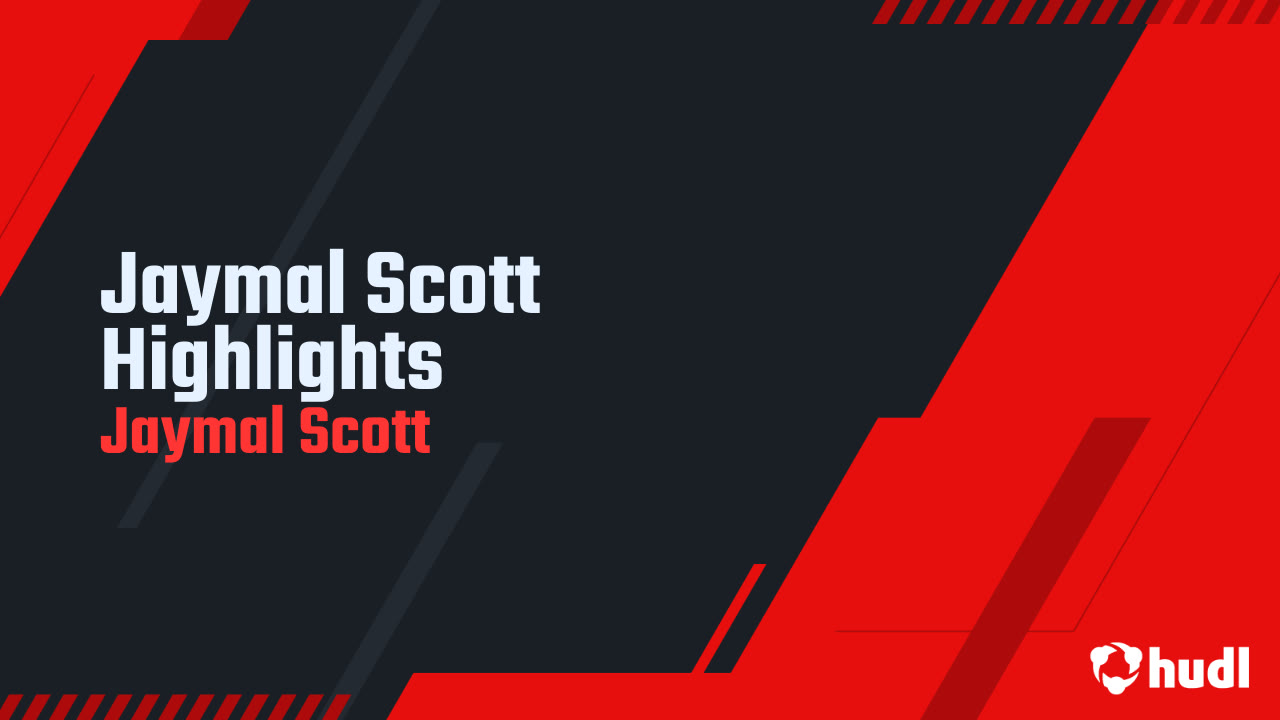 Jaymal Scott Highlights - Jaymal Scott highlights - Hudl