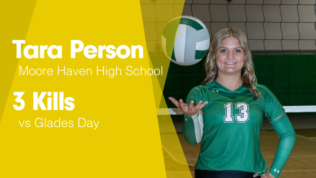 3 Kills vs Glades Day - Tara Person highlights - Hudl