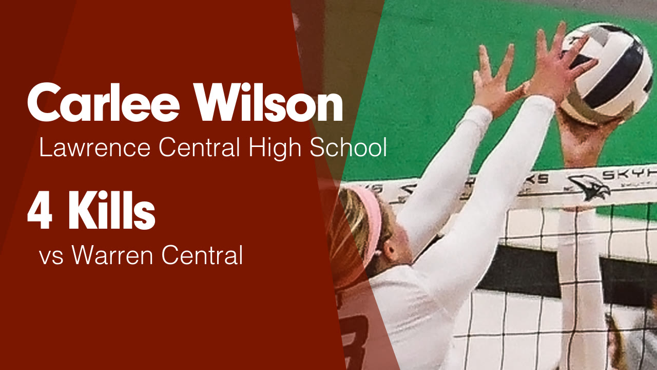 4 Kills vs Warren Central - Carlee Wilson highlights - Hudl