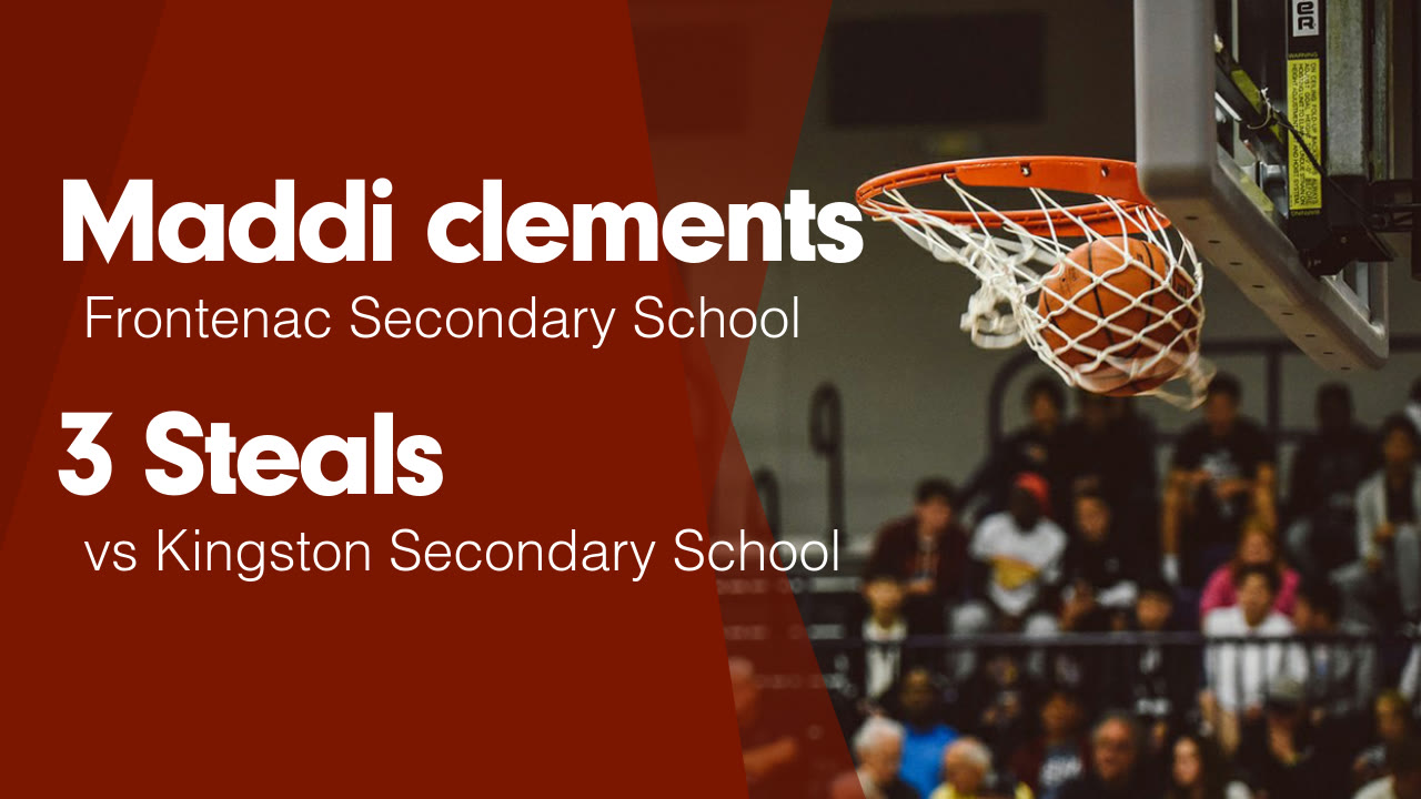 3 Steals vs Kingston Secondary School - Maddi clements highlights - Hudl