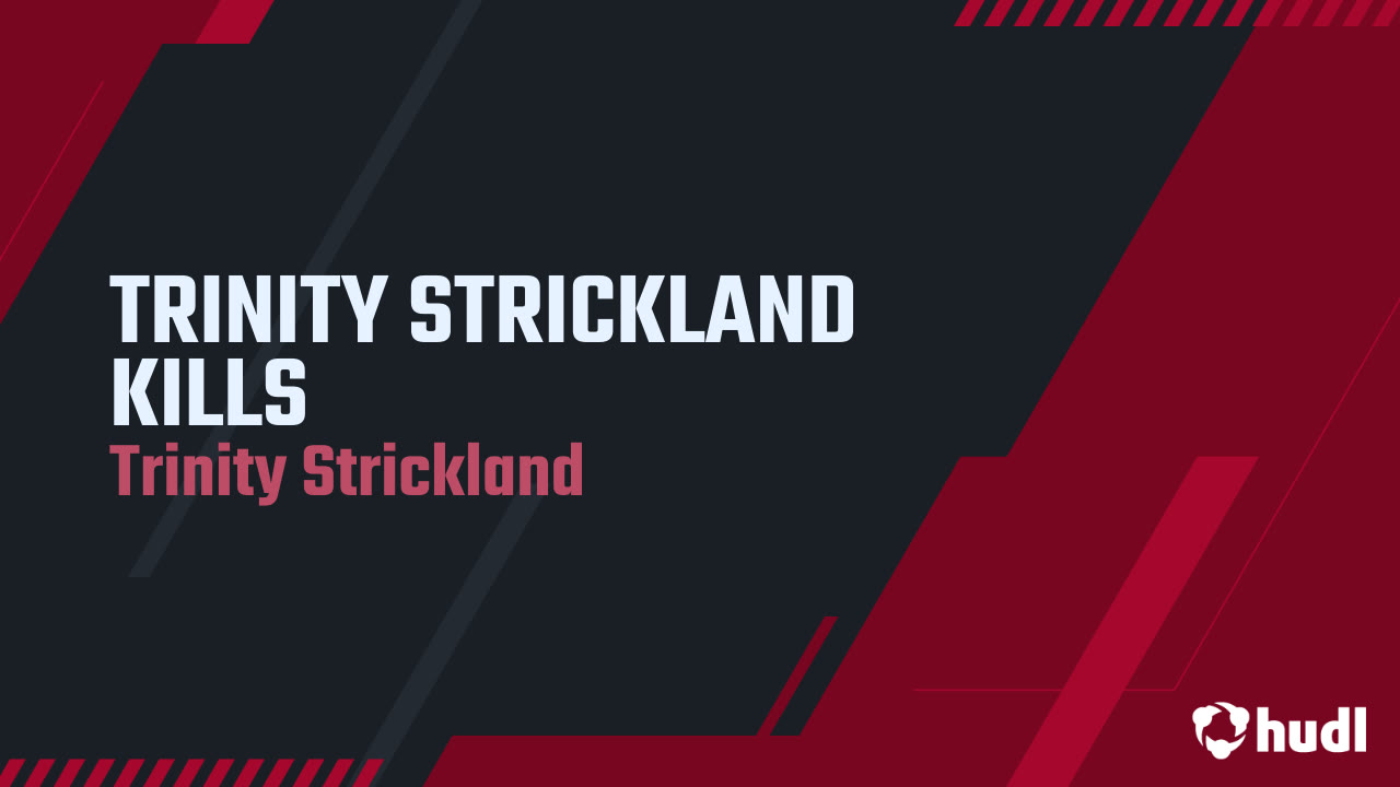 TRINITY STRICKLAND KILLS - Trinity Strickland highlights - Hudl