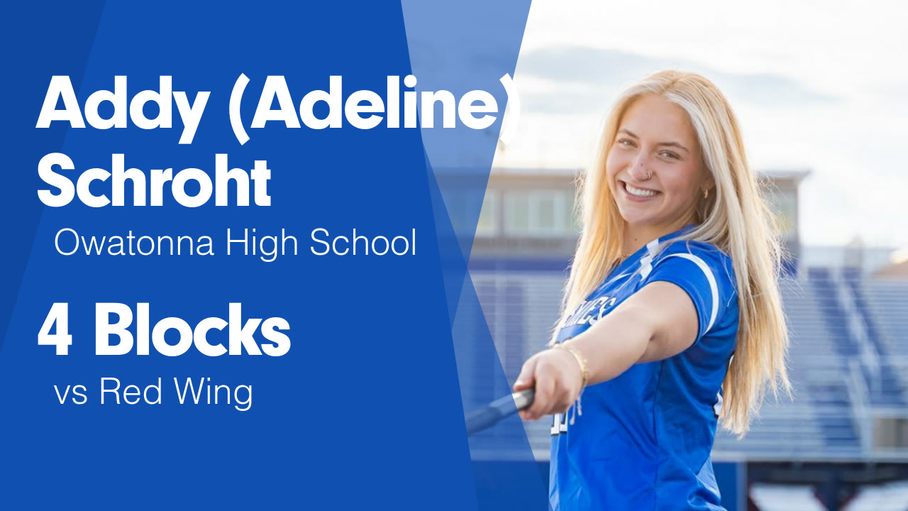 4 Blocks vs Red Wing - Addy (Adeline) Schroht highlights - Hudl